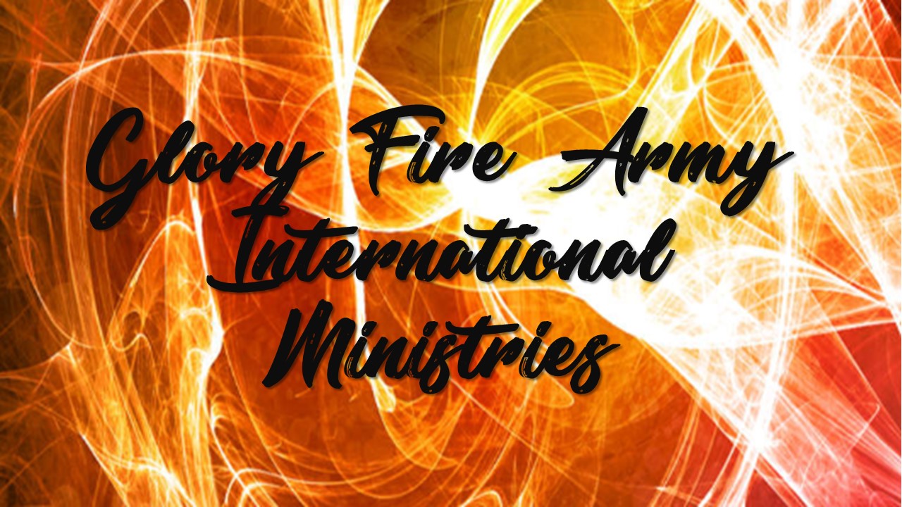 Glory Fire Army International Ministries – Synergy of the Ages – NW