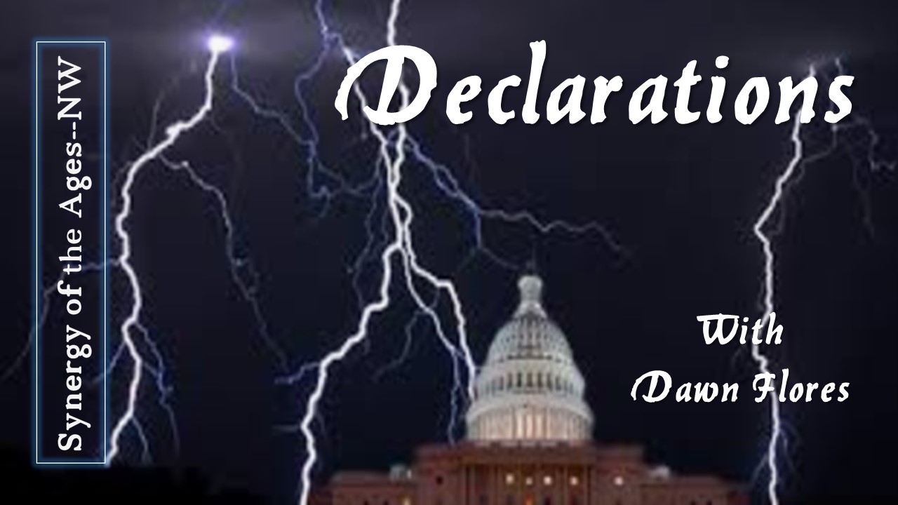 Oct. 28th, 2018 Declaratons: God’s Truth Will Prevail in the Land ...